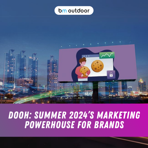BM Outdoor: DOOH: The Ultimate Marketing Tool for Summer 2024
