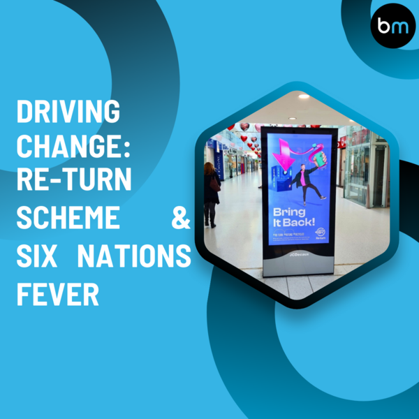 Driving Change: Re-turn Scheme & Six Nations Fever