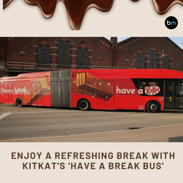 Bm Outdoor: KitKat's 'Have a Break Bus
